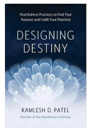 Designing Destiny - The Heartfulness Way – Hfnlife